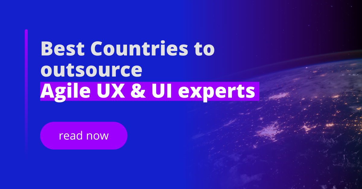 Best Countries to Outsource Agile UX & UI Experts | Madiff