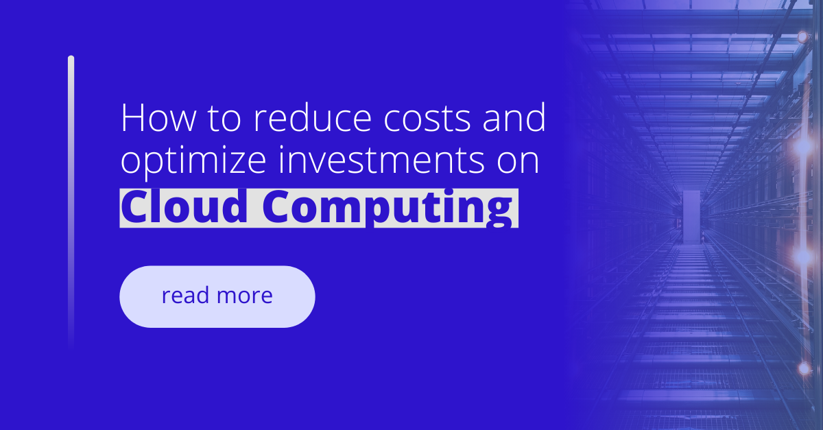How To Reduce Costs And Optimize Investments On Cloud Computing Madiff