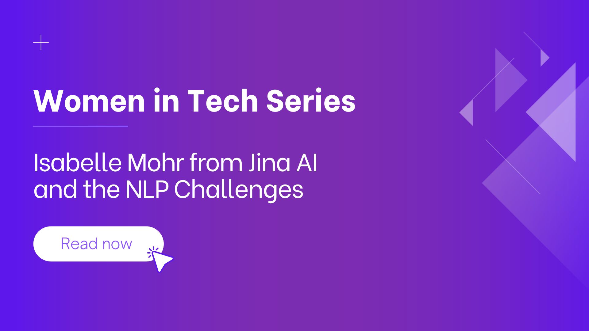 Woman in Tech Series: Isabelle Mohr from Jina AI and the NLP Challenges
