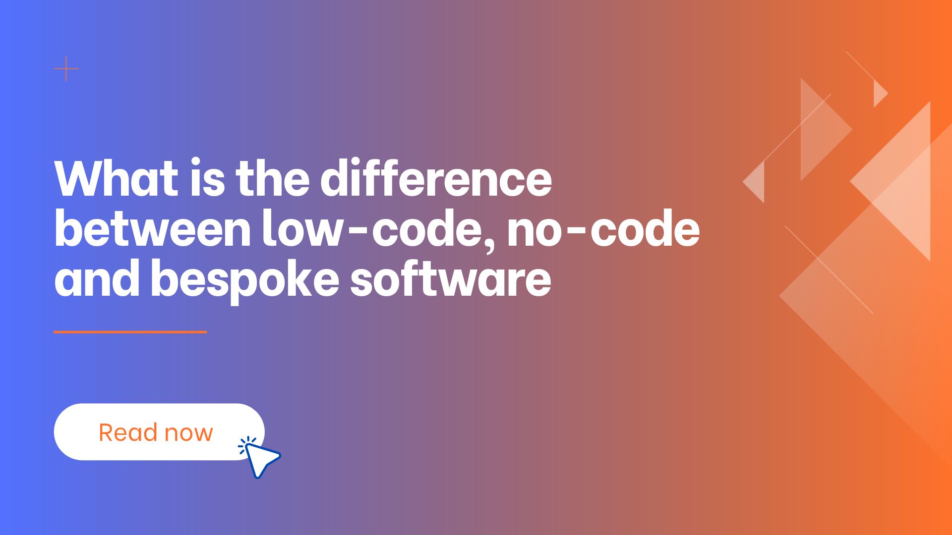 What is the difference between low-code, no-code and bespoke software
