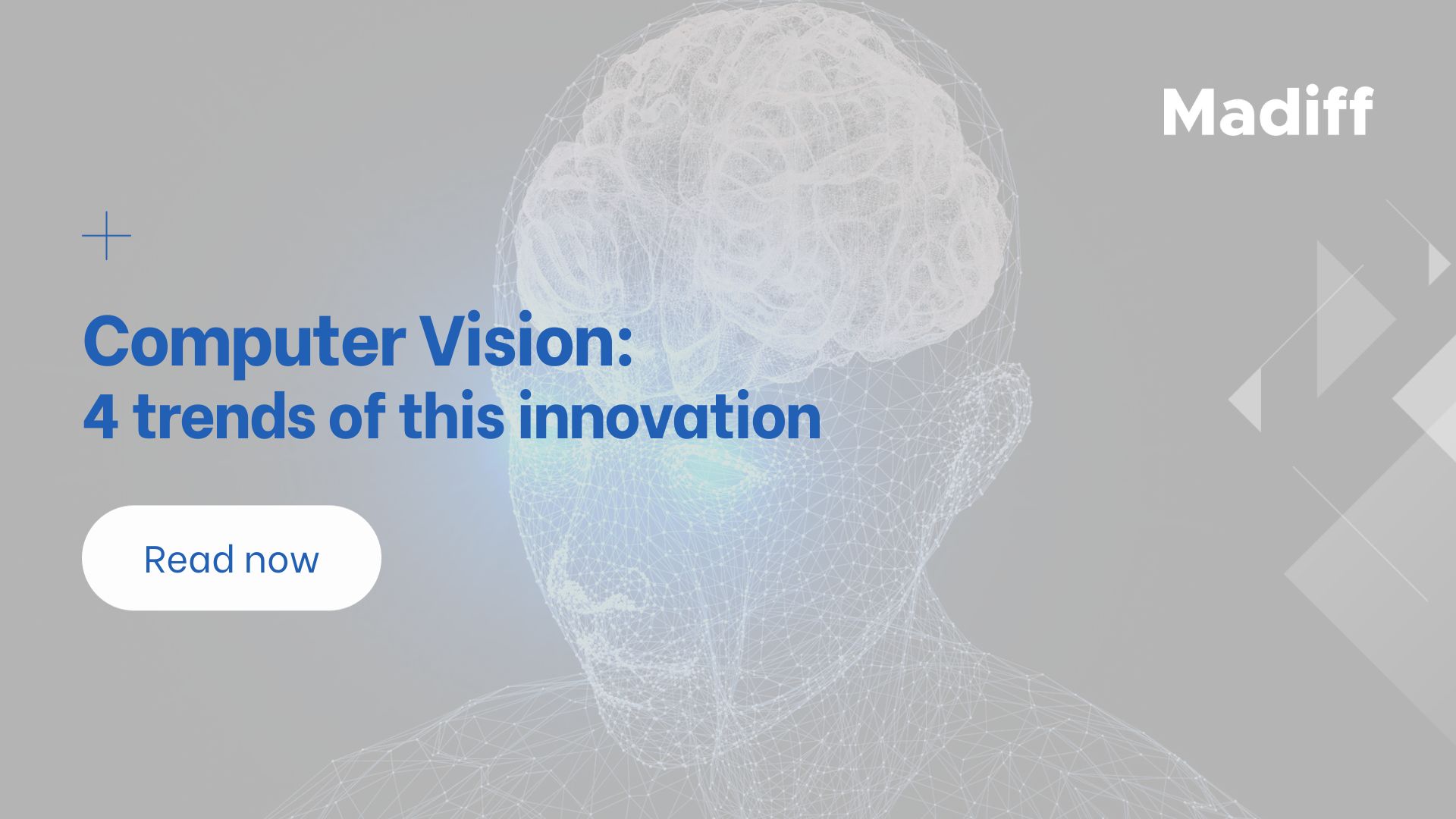Computer Vision: 4 Trends of this Innovation | Madiff