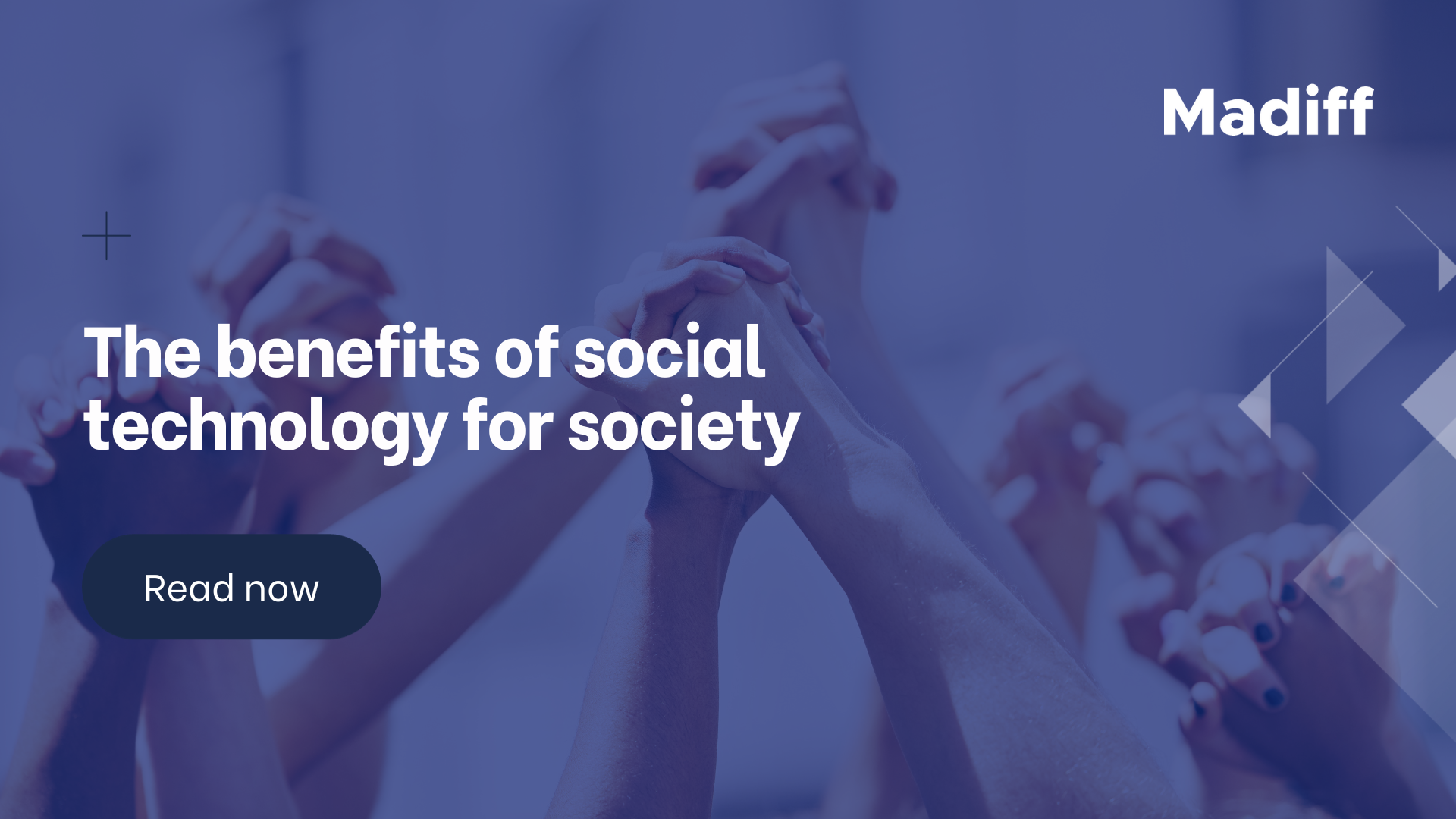 The benefits of social technology for society | Madiff